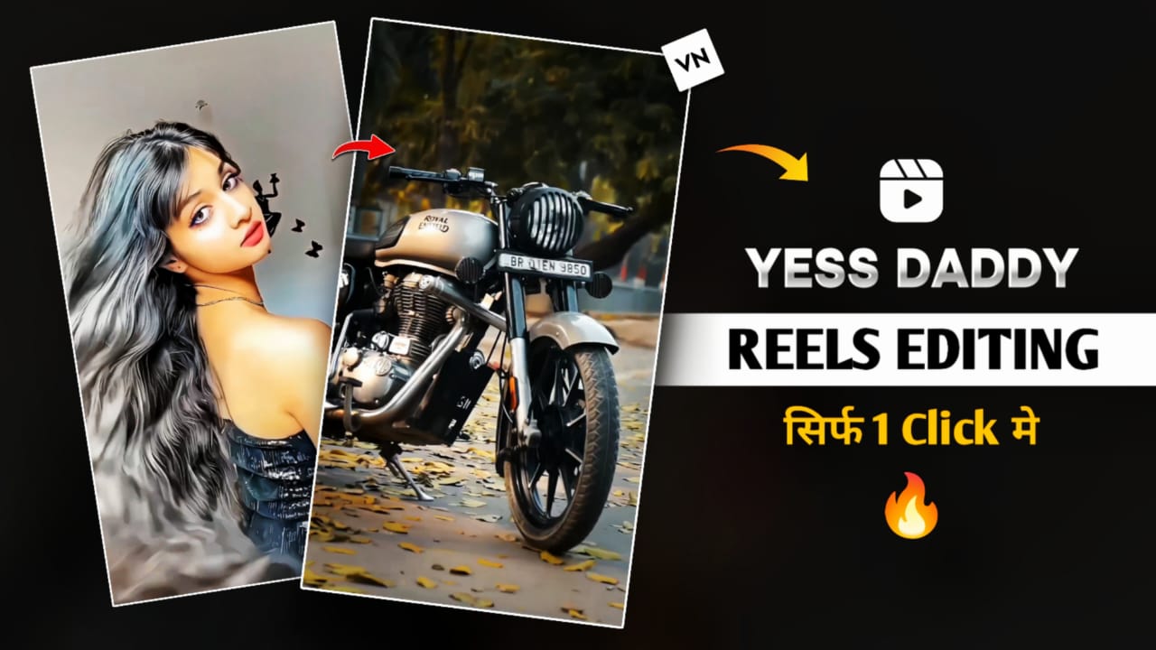 Yes Daddy Trending Reels Template 🔥 || VN QR Code - Ghaus Editz - Ghaus ...