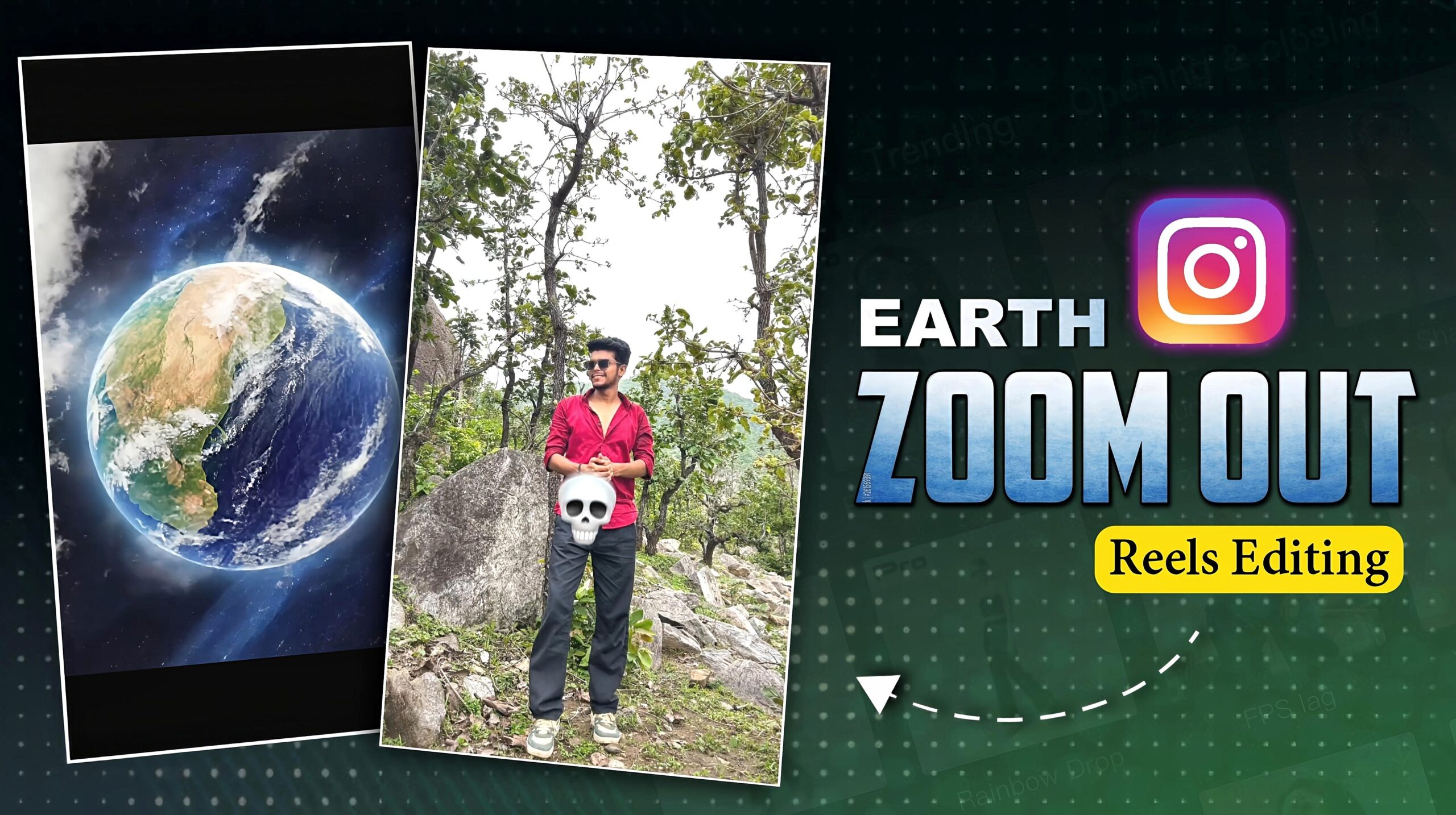 Earth Zoom Out Reels Editing Tutorial | Instagram Trending Earth Zoom ...