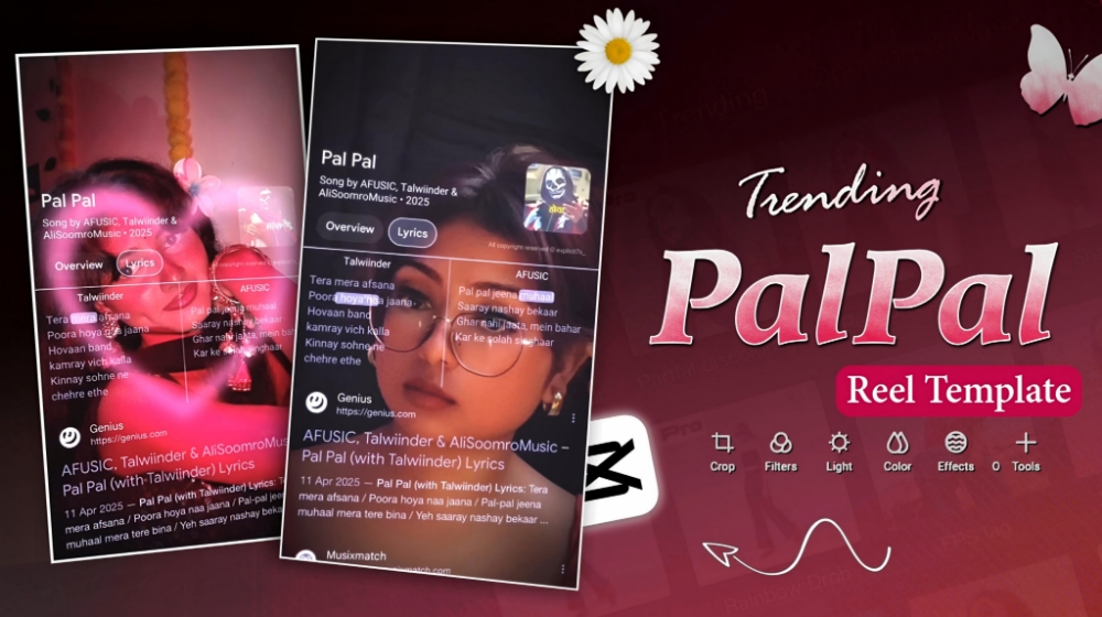Trending Pal Pal Song Reels Capcut Template | Talwiinder Song Reels ...